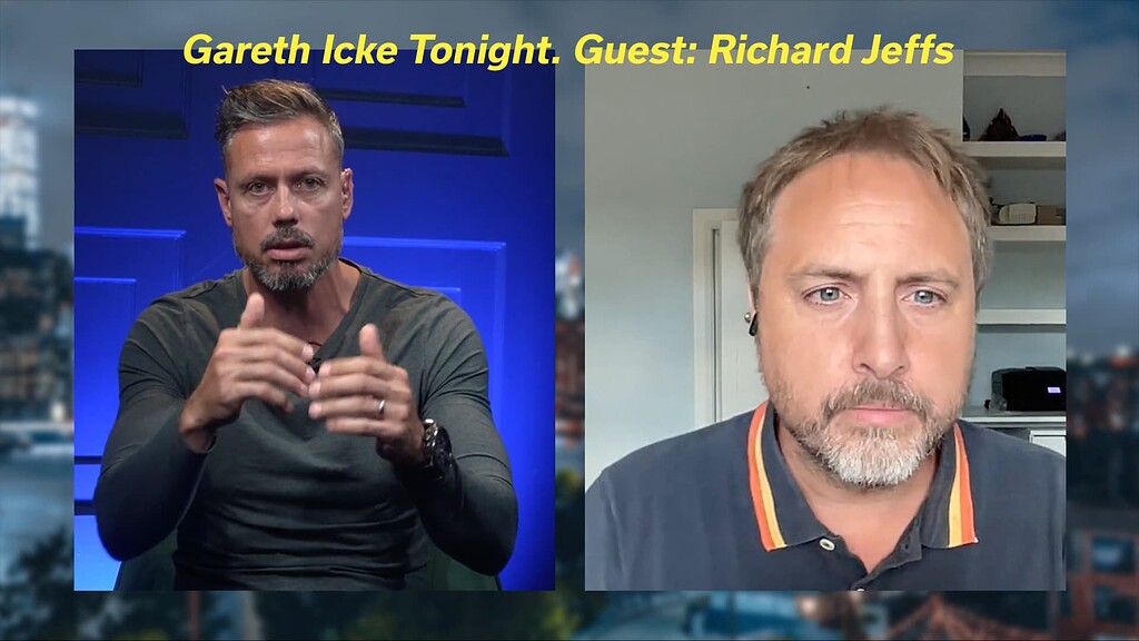 Gareth Icke Tonight. Guest: Richard Jeffs - Richard Jeffs - Yellow.Forum